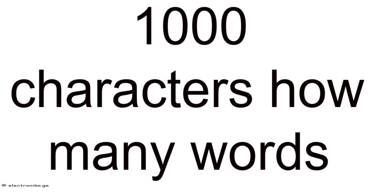 1000 Characters How Many Words
