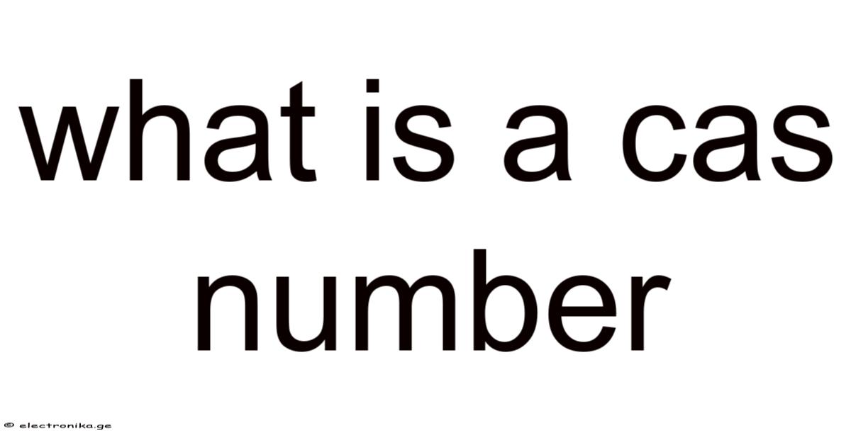 What Is A Cas Number
